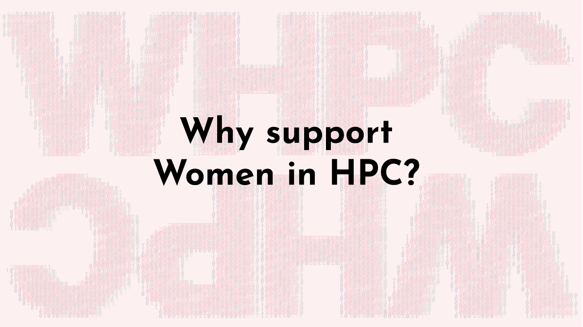 Supporting Women in HPC - WHPC